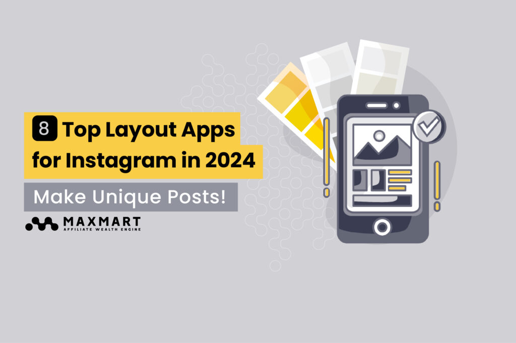 8 Top Layout Apps for Instagram in 2025: Make Unique Posts! - MaxMart
